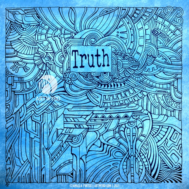 Truth – Part 2 – Art is the Adventure